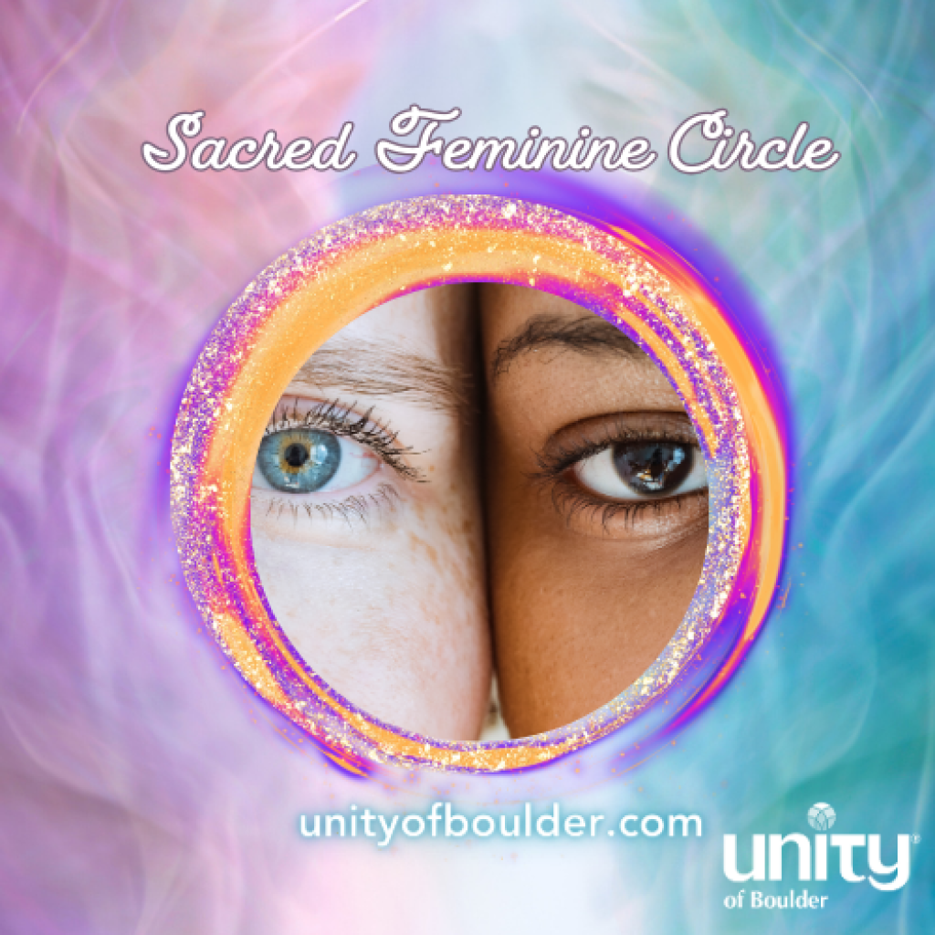Sacred Fem circle eyes 1-2024 Square · Unity of Boulder Spiritual Community