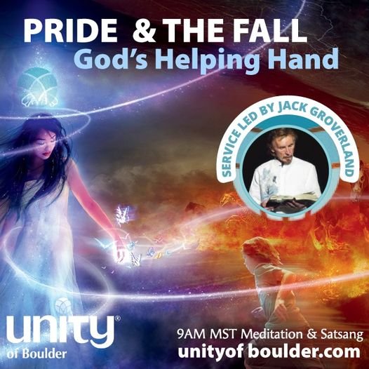 Pride and the Fall - Unity of Boulder - Jack Groverland · Unity of ...